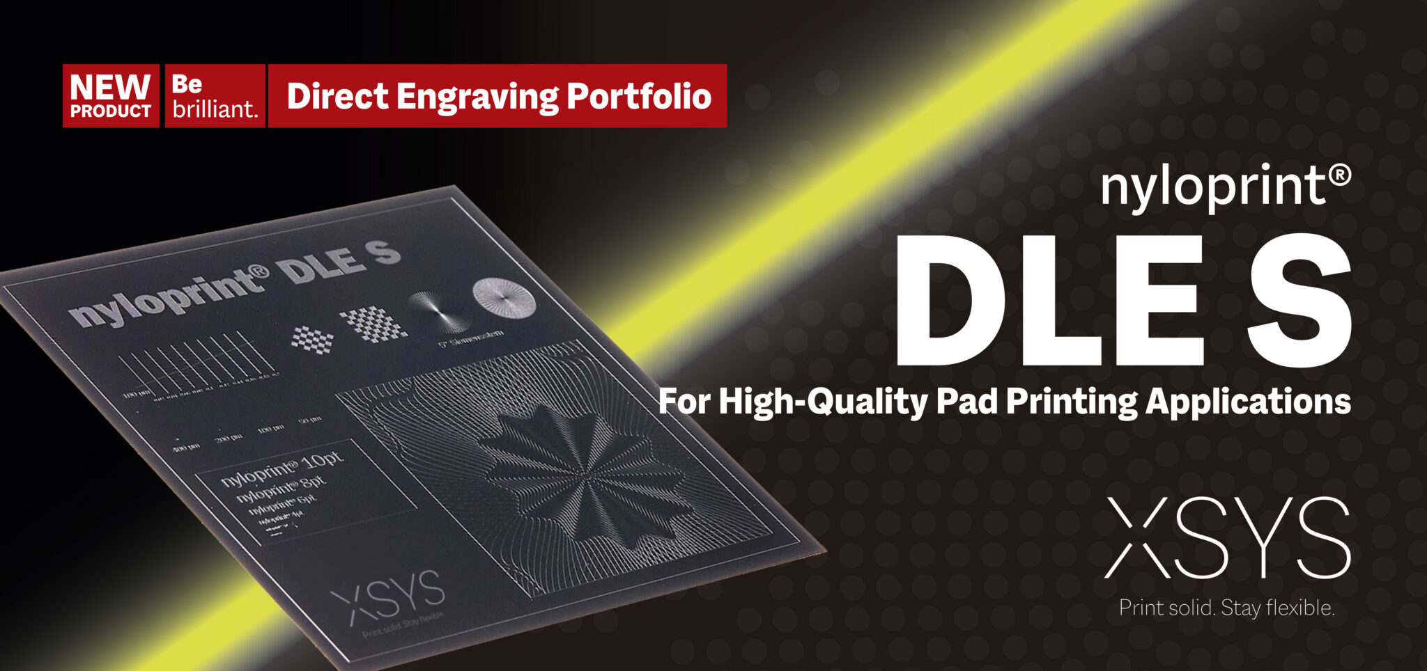 XSYS Expands Direct Engraving Portfolio with nyloprint® DLE 60 S for High-Quality Pad Printing ...